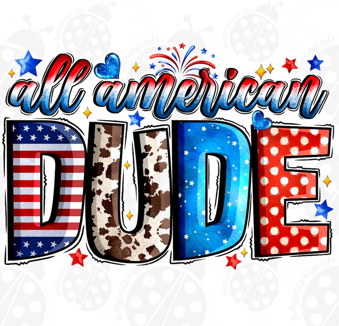 All American Dude Png Sublimation Design Download, 4th of July Png, USA ...