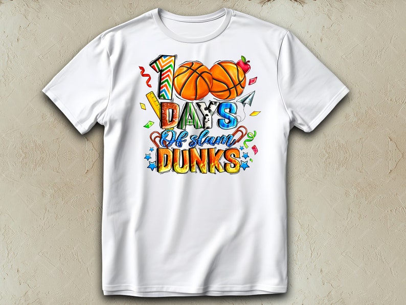 100 Days of Slam Dunks PNG, Sublimation Design, Instant Download, 100 ...