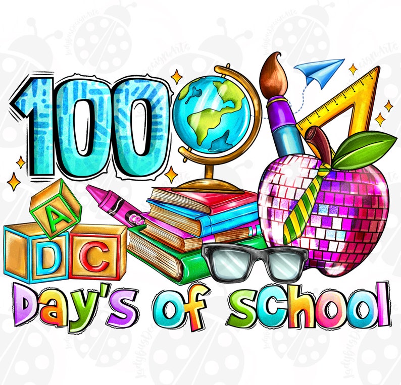 100 Day's of School Png, Sublimation Design Download, Happy 100 Days ...