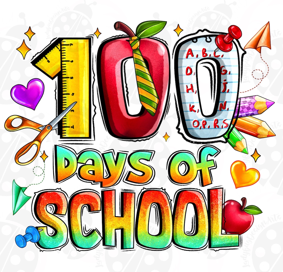100 Day's of School Png, Sublimation Design Download, Happy 100 Days ...