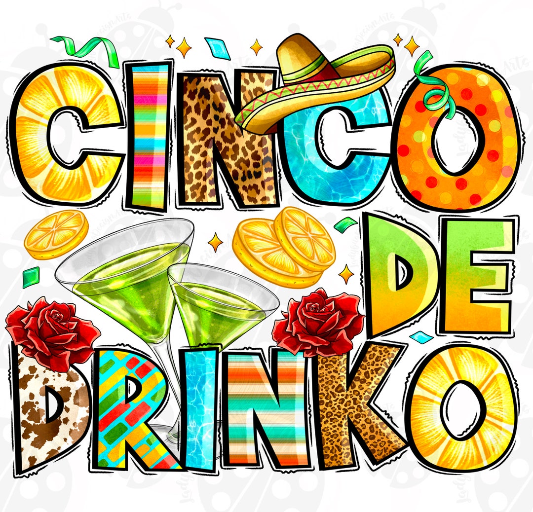 Cinco De Drinko Png Sublimation Design Download, Mexican Png, Cinco De ...