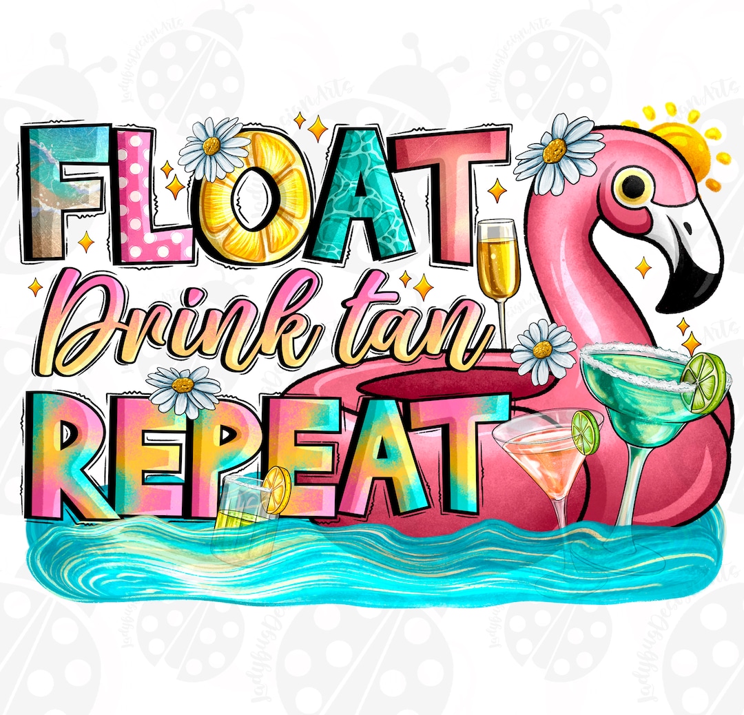 Float Drink Tan Repeat Png, River Png, Beach Png, Lake, Summer Png, Day ...