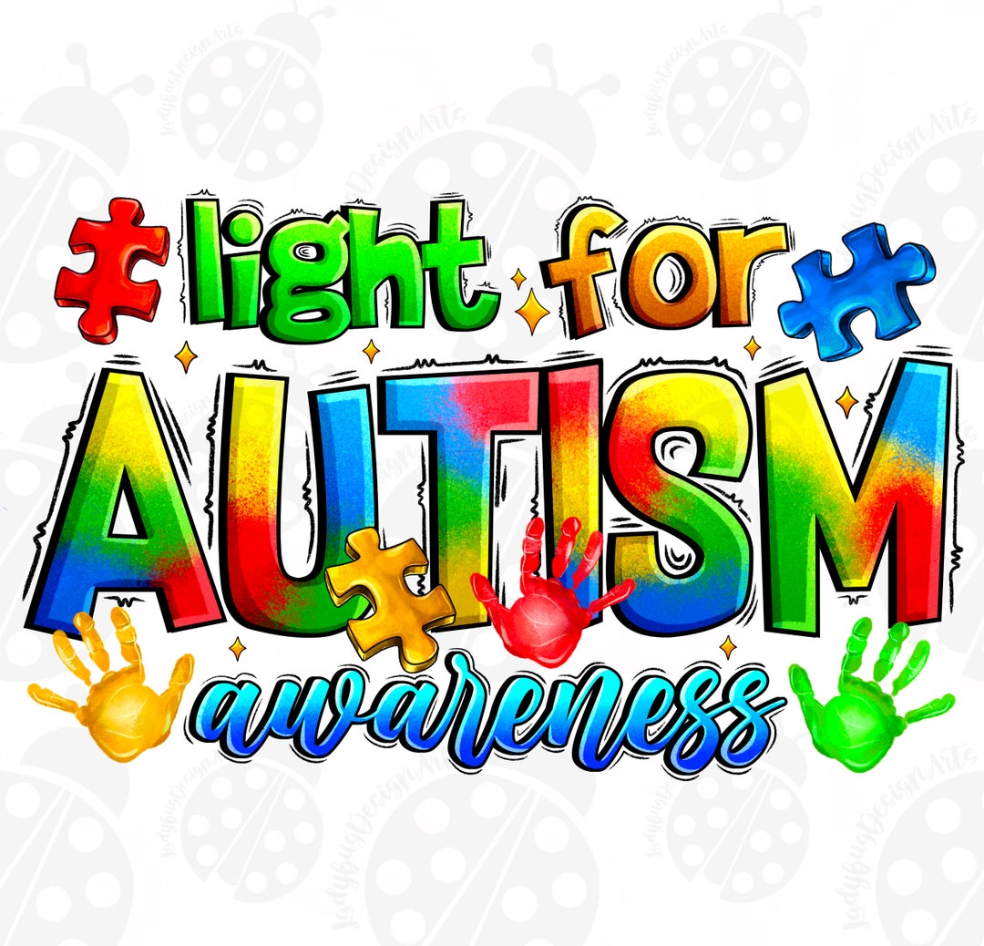 Light for Autism Awareness Png, Sublimation Design, Special Needs Png ...