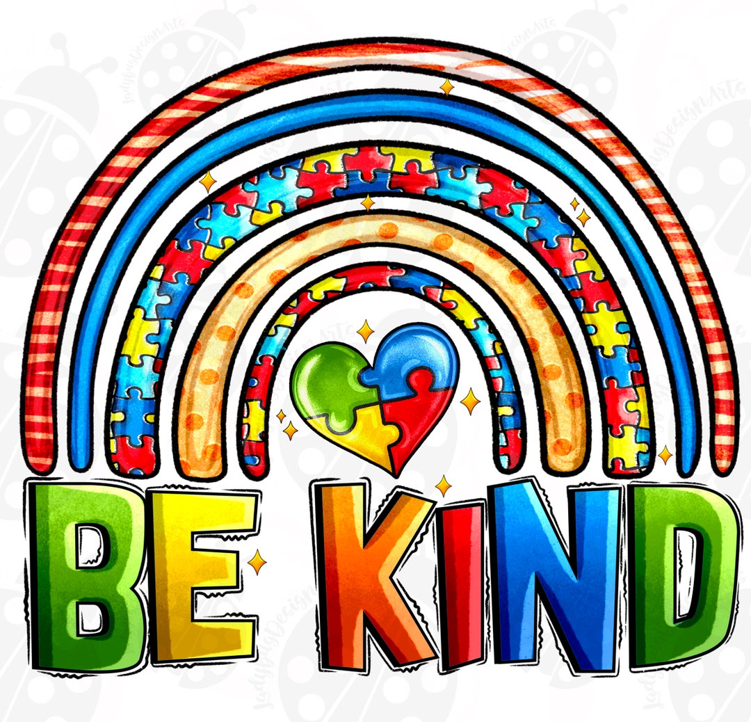 Autism Awareness Rainbow Png, Be Kind Clipart, Transparent PNG File for ...