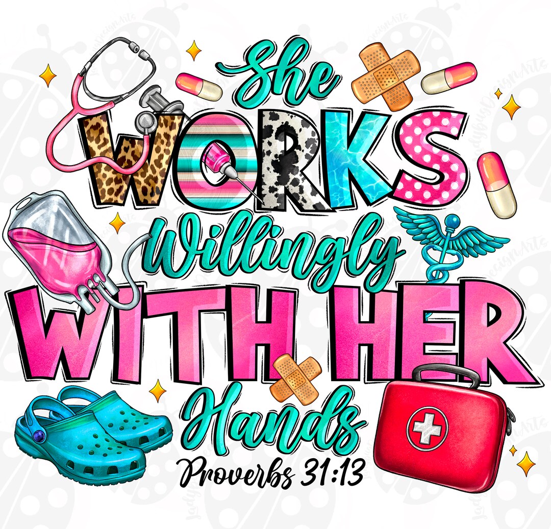 Nurse Sublimation PNG Design | Doctor Art | LPN Design | Proverbs 31:13 ...