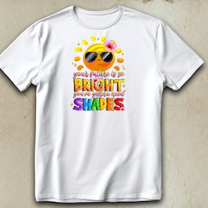 Your Future is so Bright You're Gonna Need Shades PNG, Teacher Shirt ...