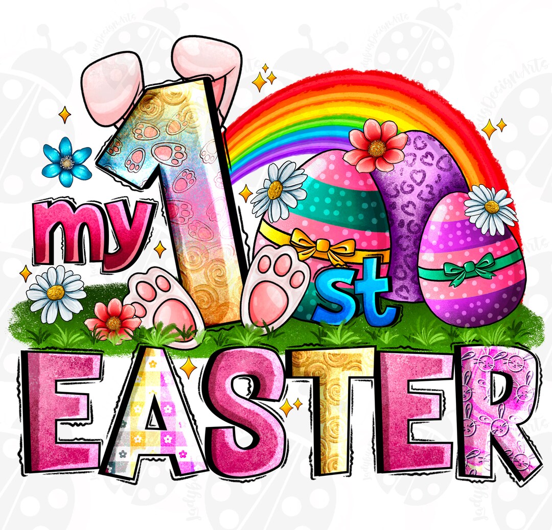 My First Easter Png, Sublimation Design Download, Easter Day Png ...