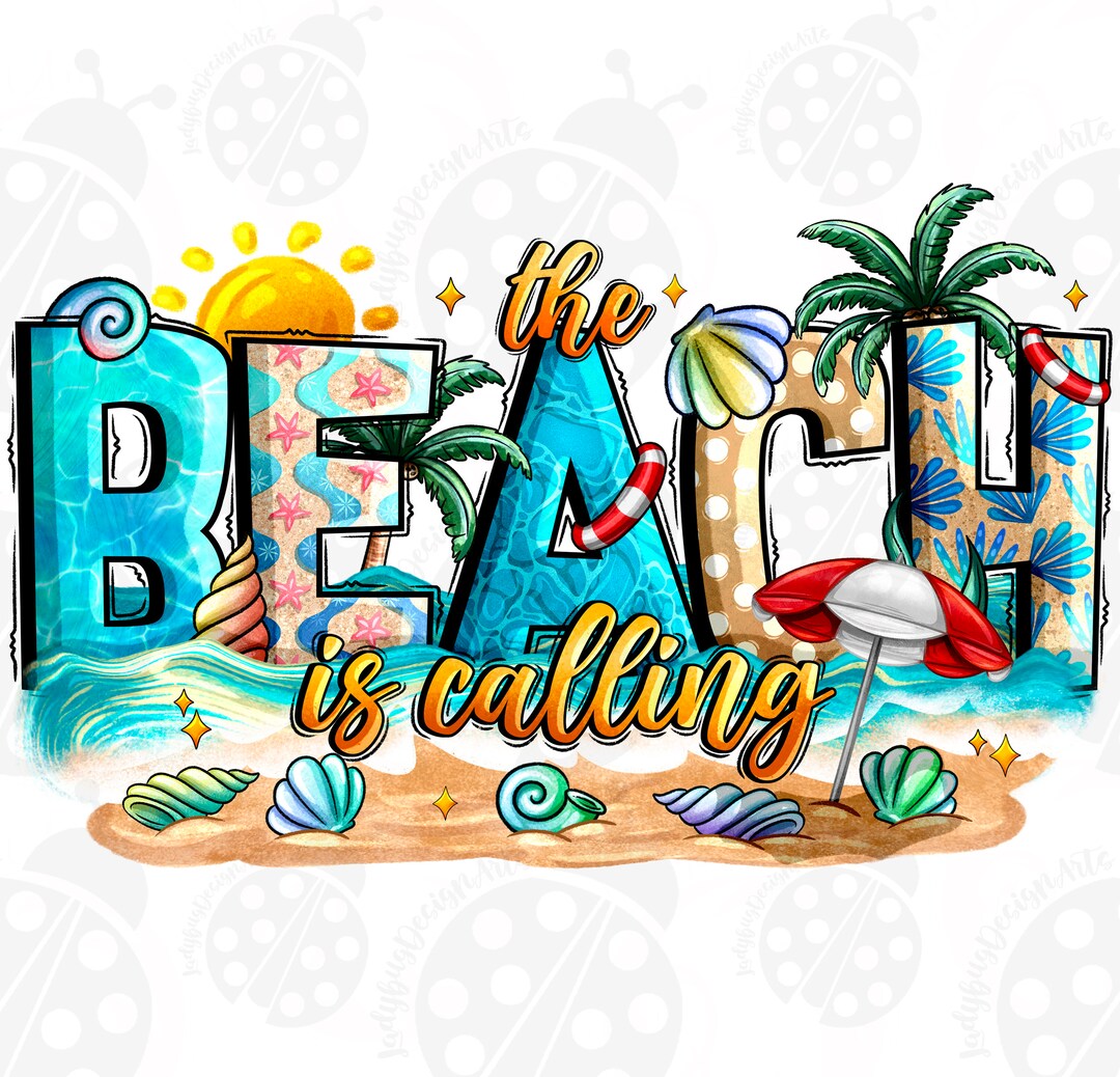 The Beach is Calling Png, Sublimation Design, Summer Beach Png ...