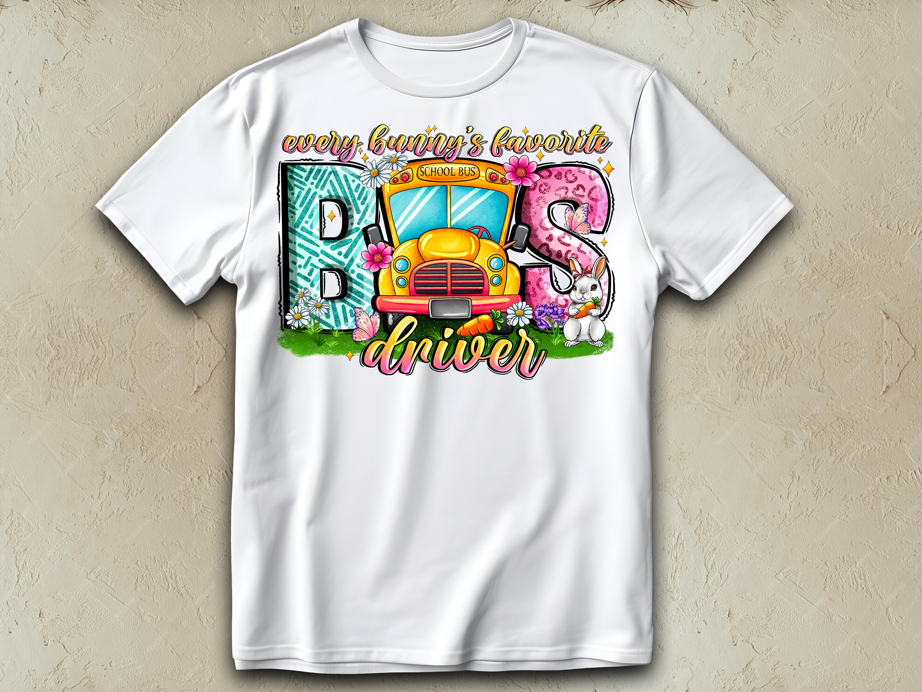 Every Bunny's Favorite Bus Driver Png, Teacher Png, Sublimation, Easter ...