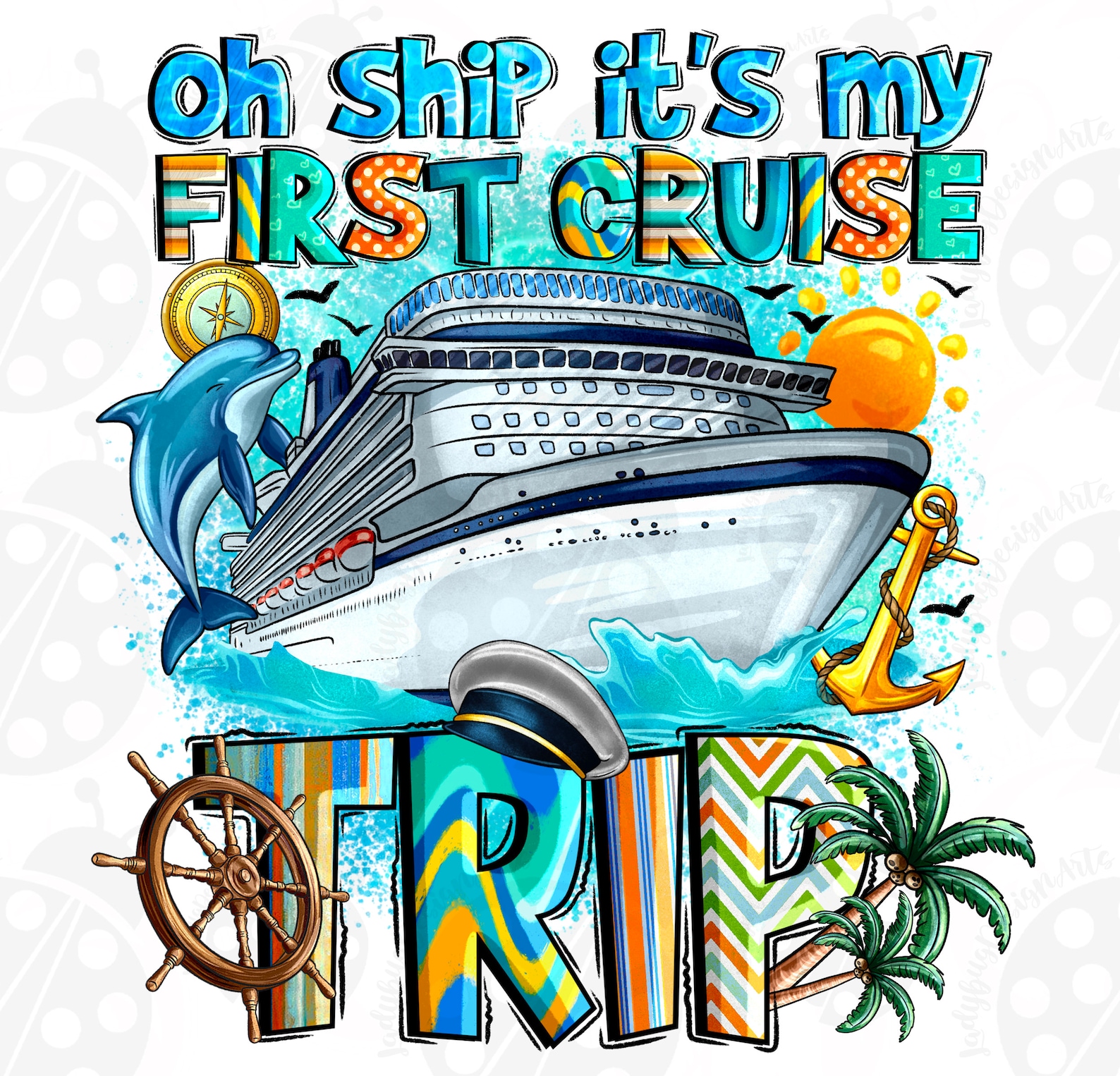 Oh Ship It's My First Cruise Trip Png Sublimation Design, 2024 Family ...