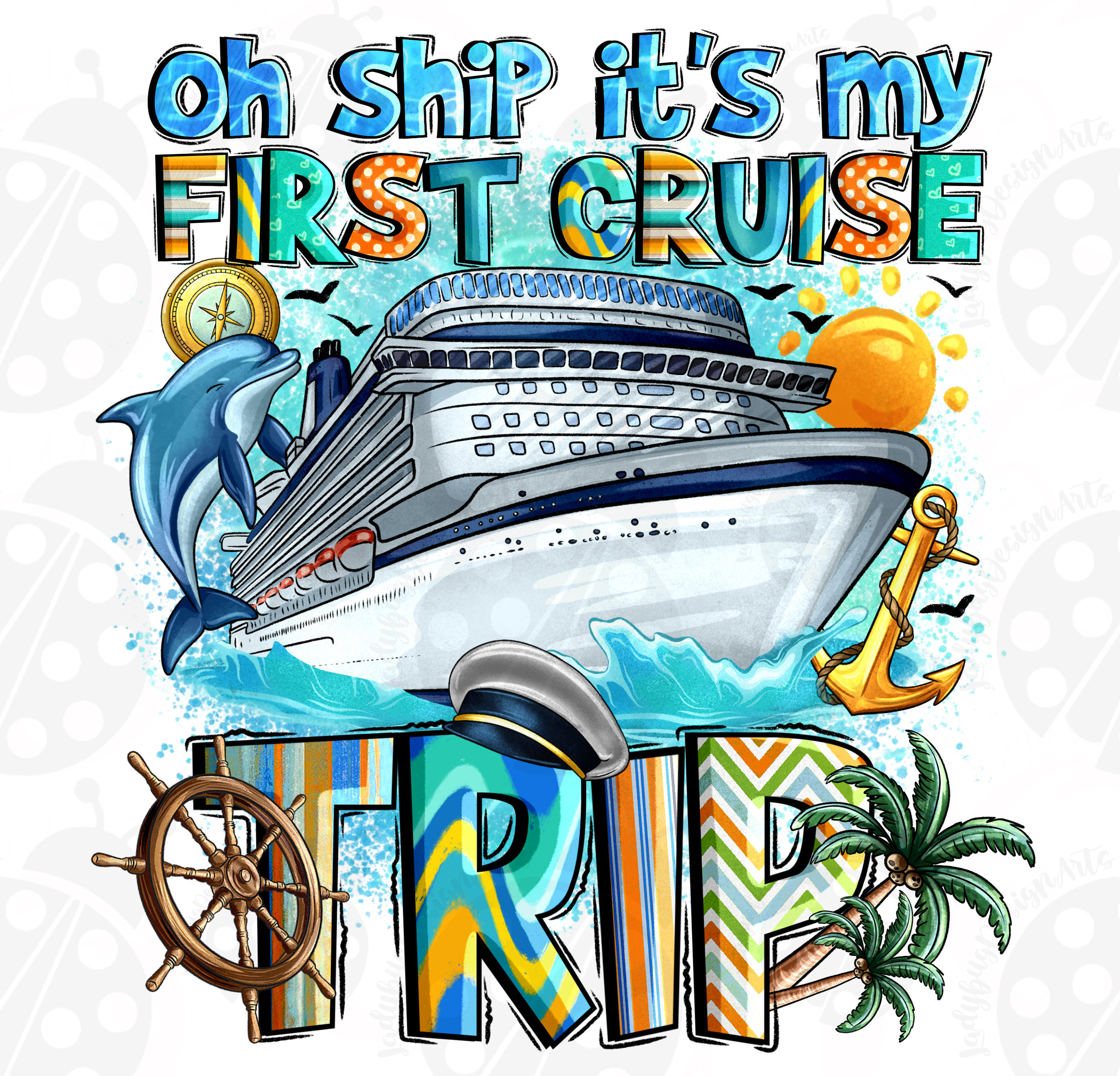 Oh Ship It's My First Cruise Trip Png Sublimation Design, 2024 Family ...