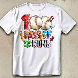 100 Day's of Home Runs Png, Sublimation Design Download, Happy 100 Days ...