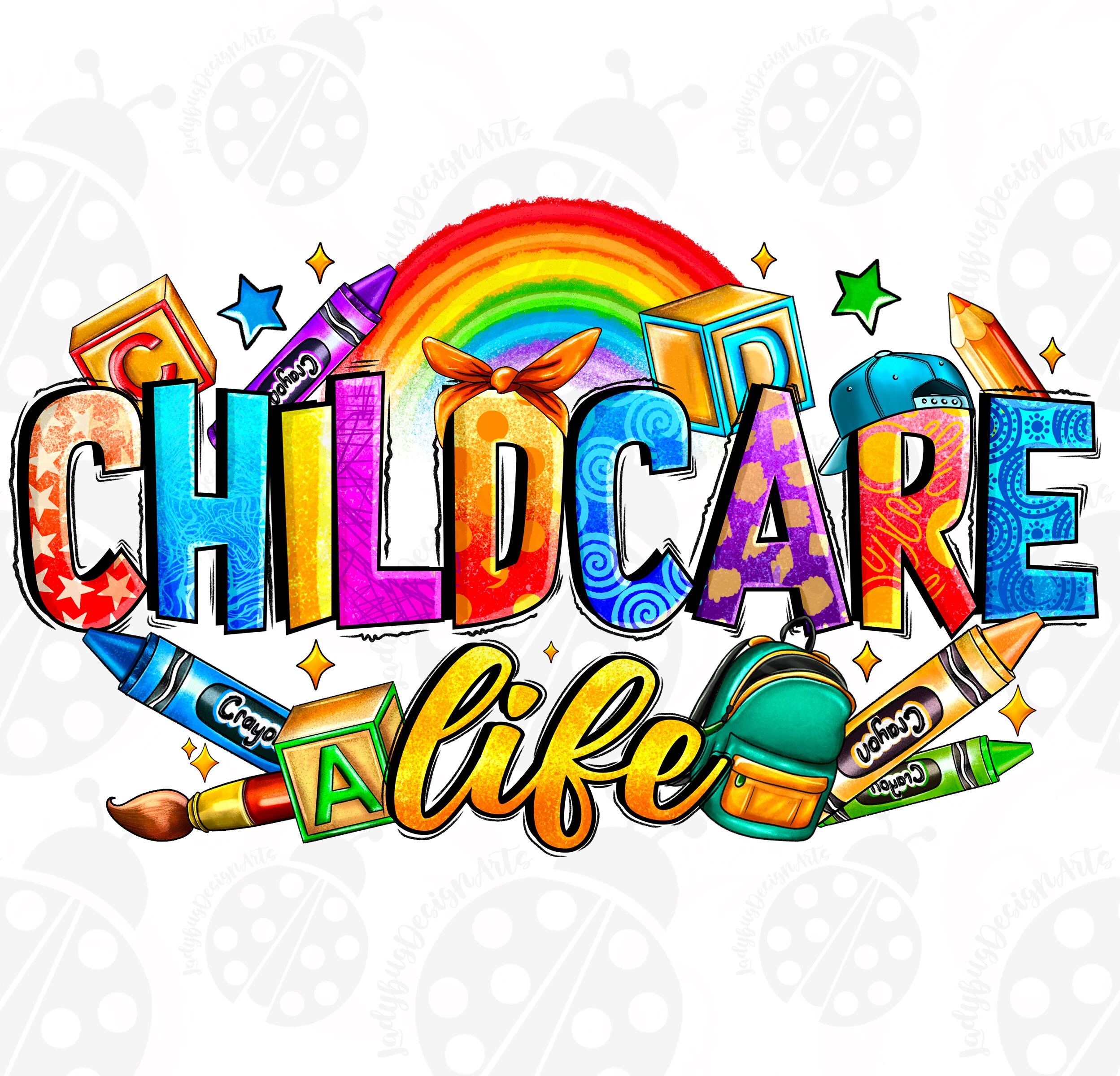 Childcare Life Png,sublimation Design Download,childcare Life,teachers ...