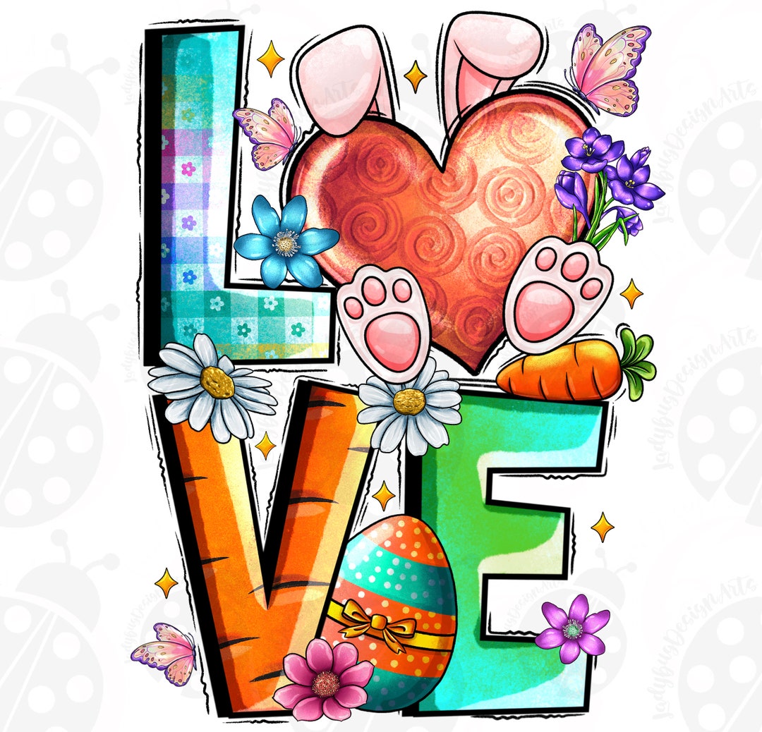 Love Easter Png, Sublimation Design Download, Happy Easter Day Png ...