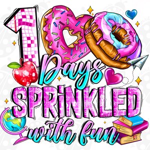 100 Days Sprinkled With Fun PNG ,100 Days of School Donuts Png, 100 ...