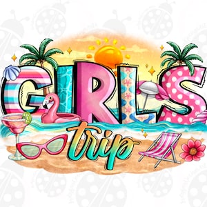 Girls Trip Summer Png Sublimation Design Download, Summer Vibes Png ...