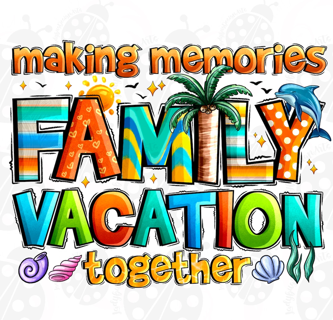 Family Vacation Png, Family Vacation Png, Sublimation Design, Summer ...