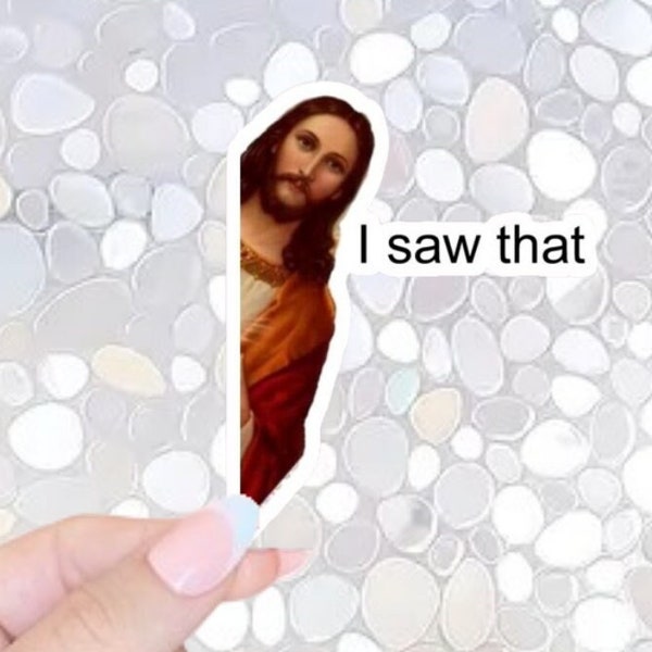 Jesus Saw That Sticker - Etsy Jesus Saw That Sticker - Etsy