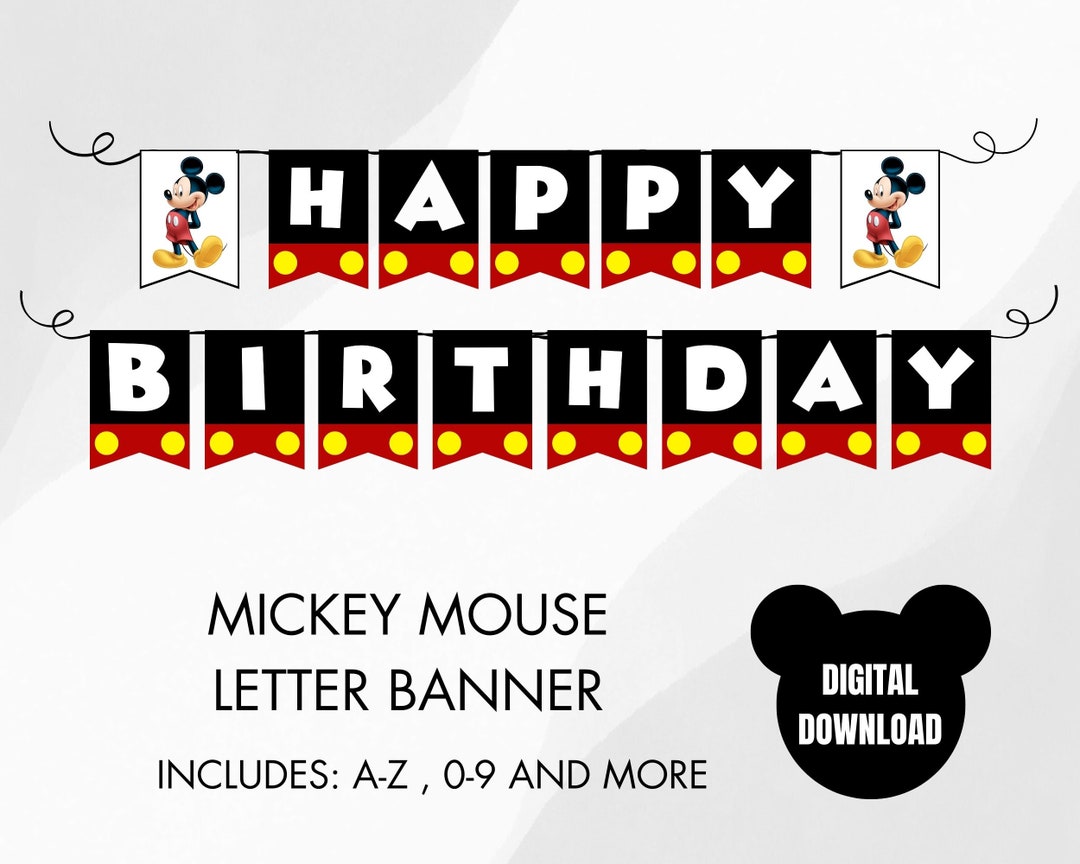 Mickey Mouse Birthday Banner Template | Instant PDF Download | A-Z, 0-9 ...