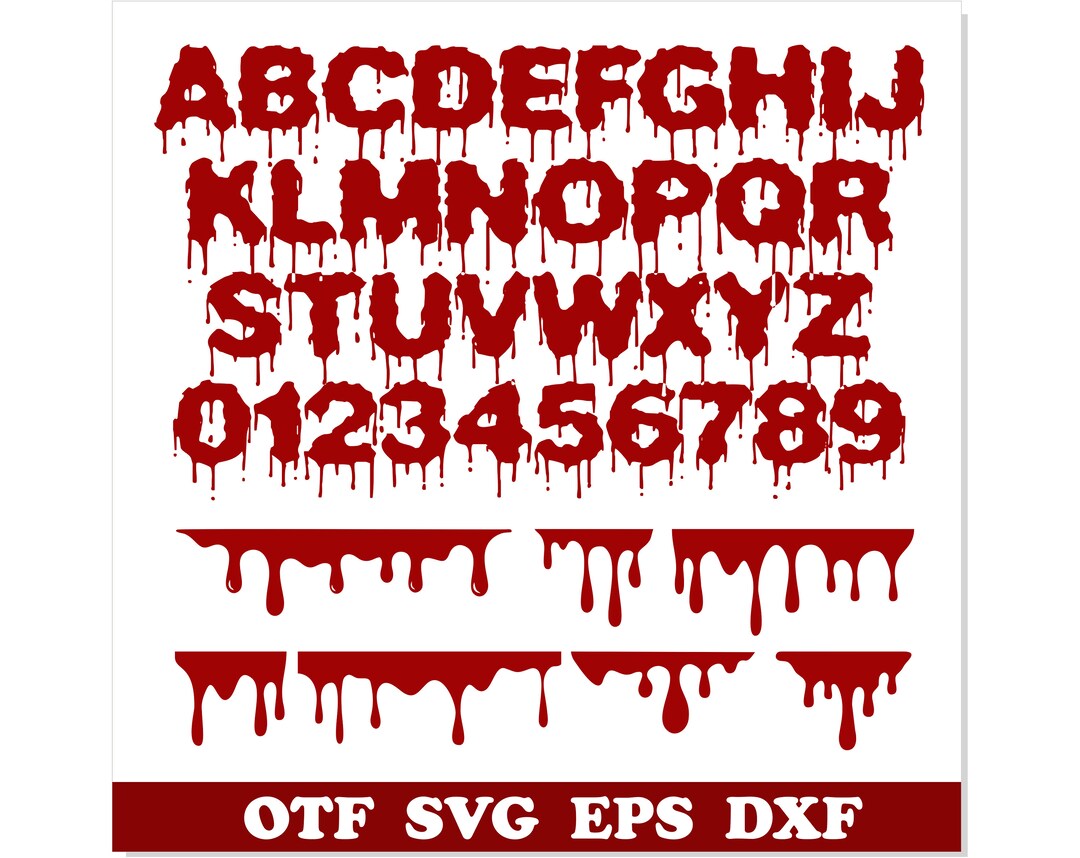 Blood Dripping Font SVG TTF, Dripping Borders Svg Cricut, Dripping ...