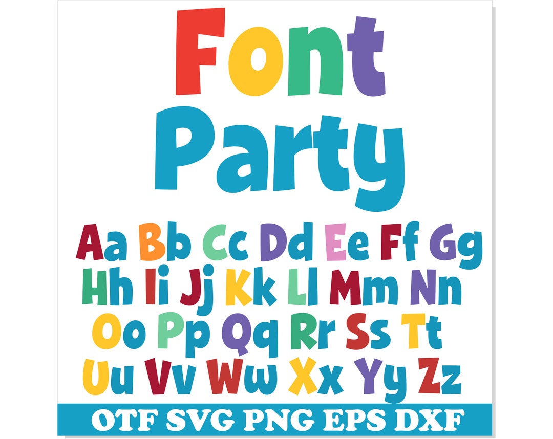 Party Font OTF, Party Font SVG PNG, Birthday Font Svg, Party Letters ...