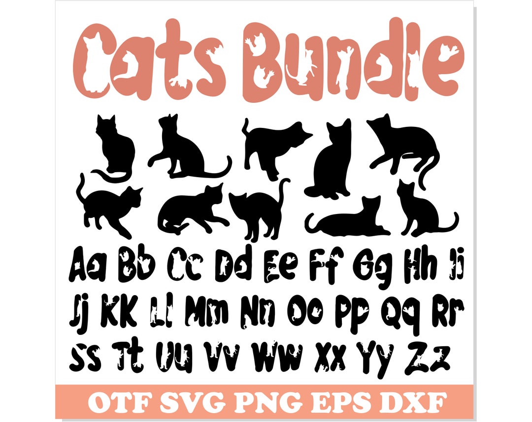 Cat Bundle Cat Font TTF, Cat Svg Png, Cat Font Svg, Cat Kitty Font Otf ...