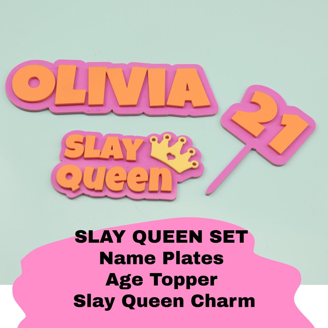 Personalised Slay Queen Cake Topper Set, 3D Acrylic Name & Age - Etsy