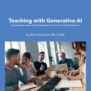 Teaching With Generative AI: Practical Approaches and Sample Lesson ...