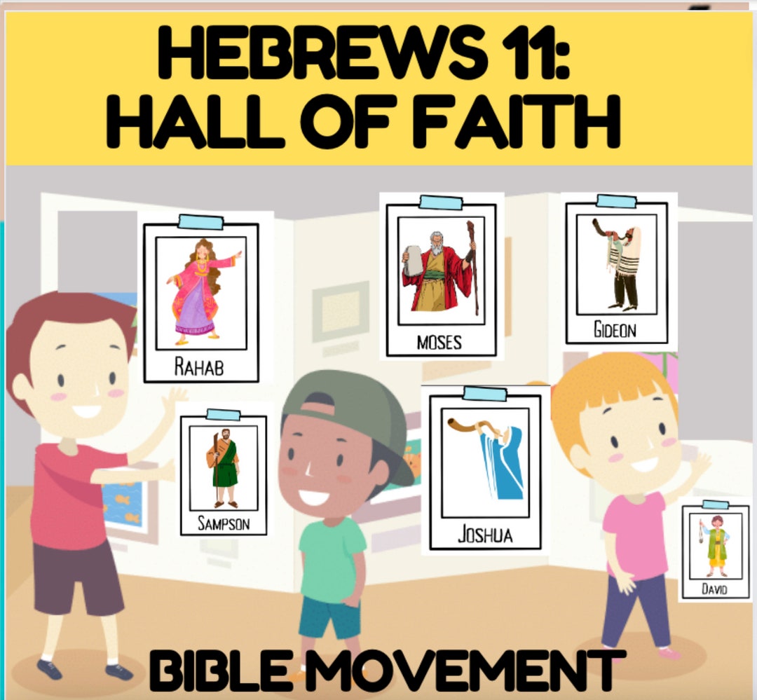 Hall of Faith Gallery Walk | Hebrews 11 Movement Game | Sunday School ...