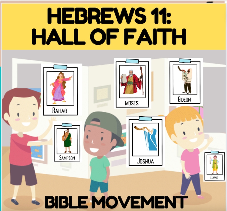 Hall of Faith Gallery Walk | Hebrews 11 Movement Game | Sunday School ...