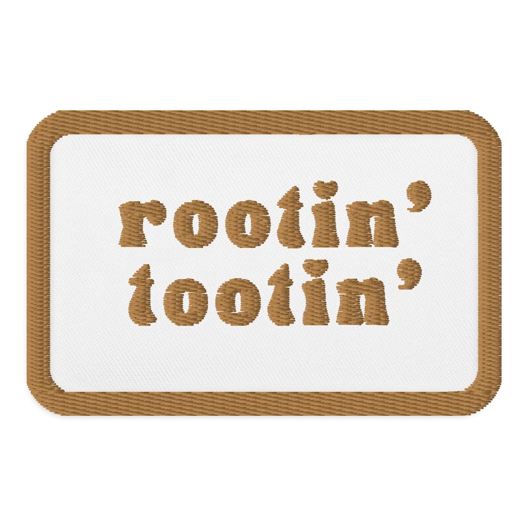 Rootin' Tootin' - Embroidered Patch - Customize Thread Color! / Cowboy ...