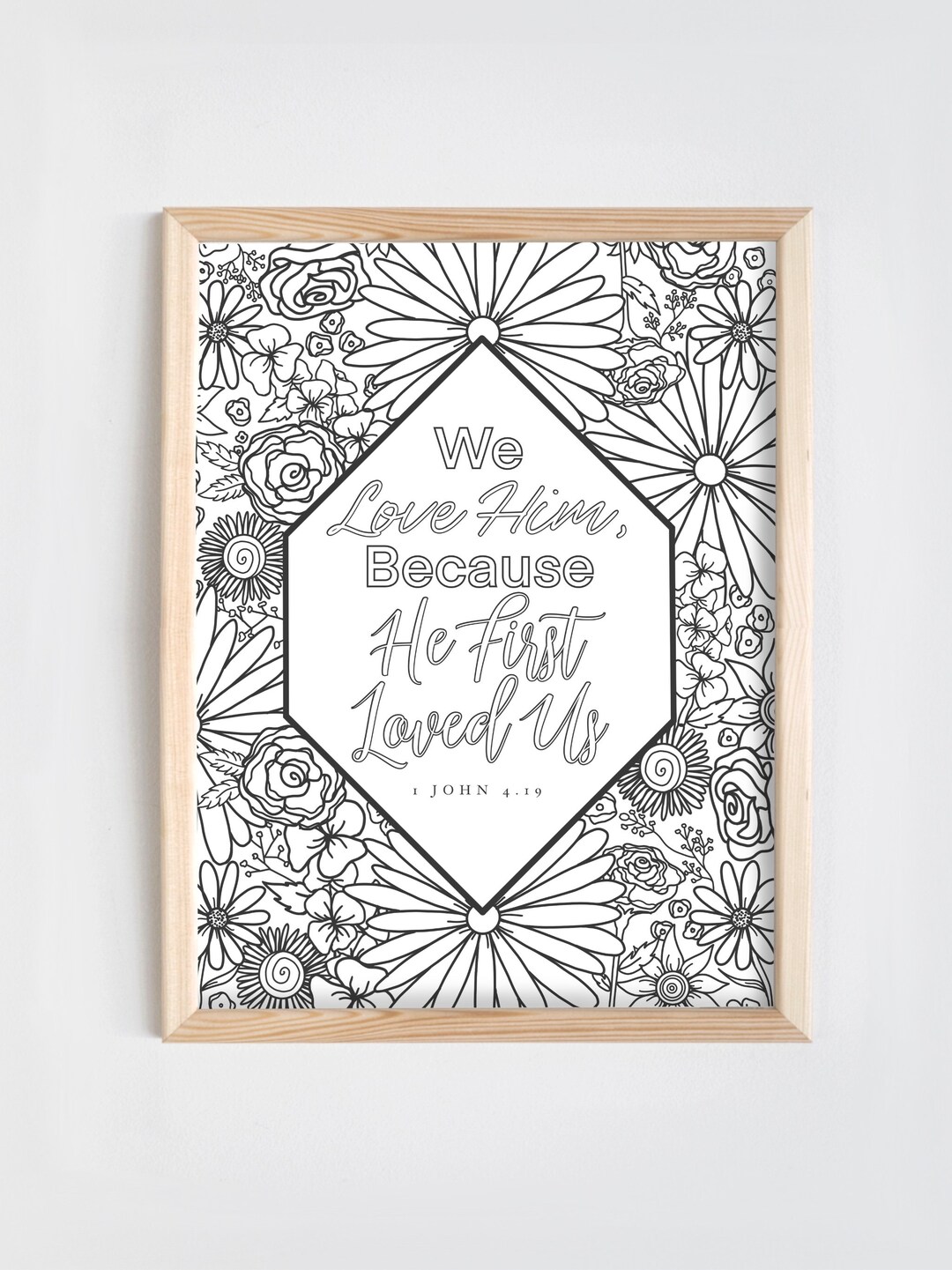 He First Loved Us | New Testament Coloring Page | Bible Verse | 1 John ...
