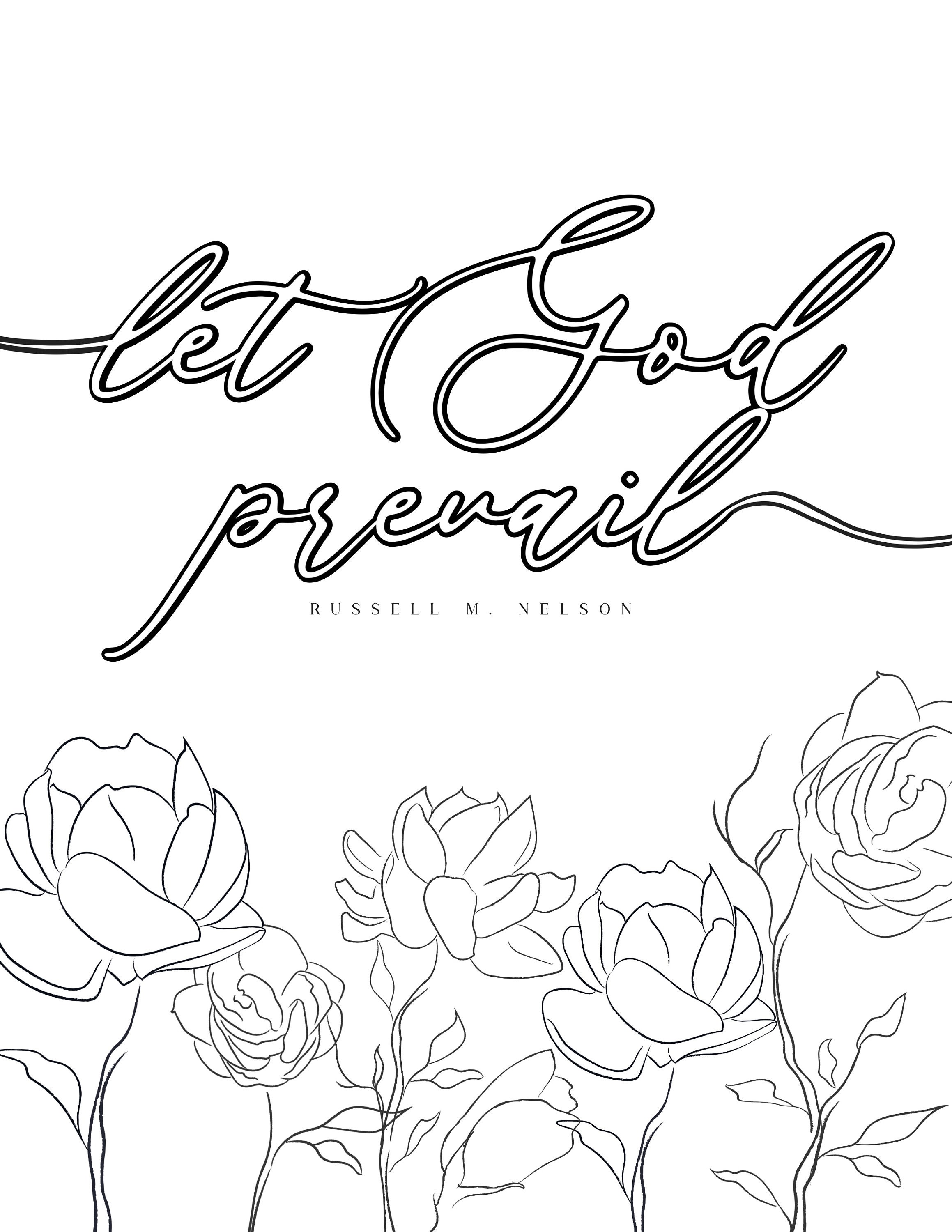 Let God Prevail Coloring Page | Floral Coloring Page | President Nelson ...