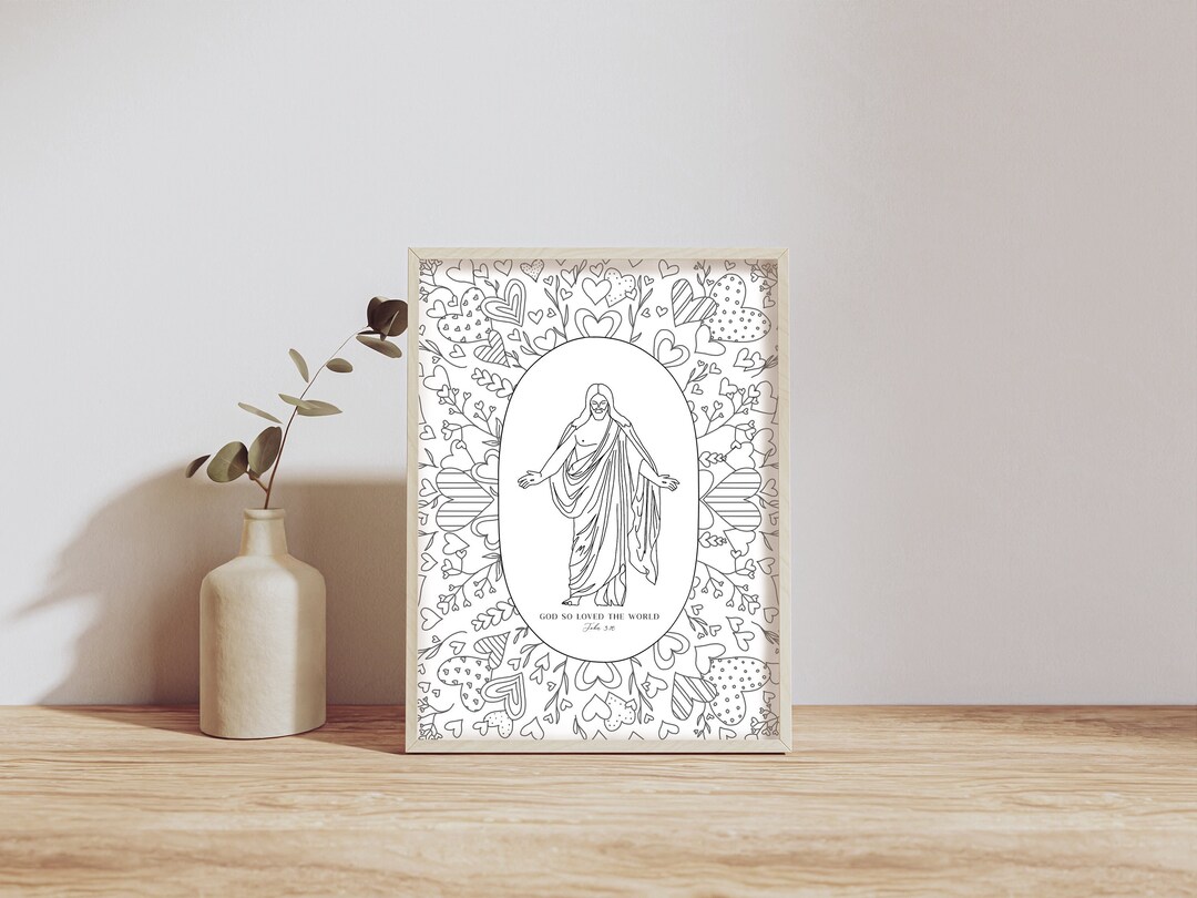God so Loved the World Coloring Page | Christian Valentine's Day | John ...
