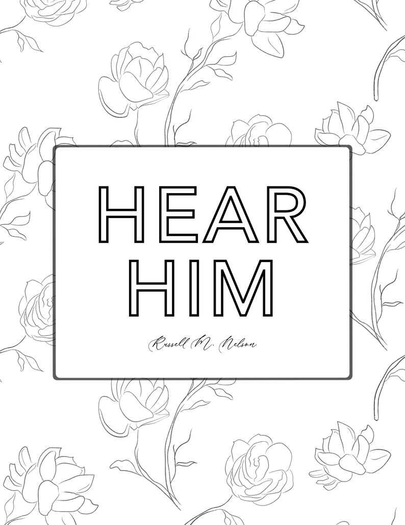 Hear Him Coloring Page | Floral Aesthetic Coloring Page | President ...