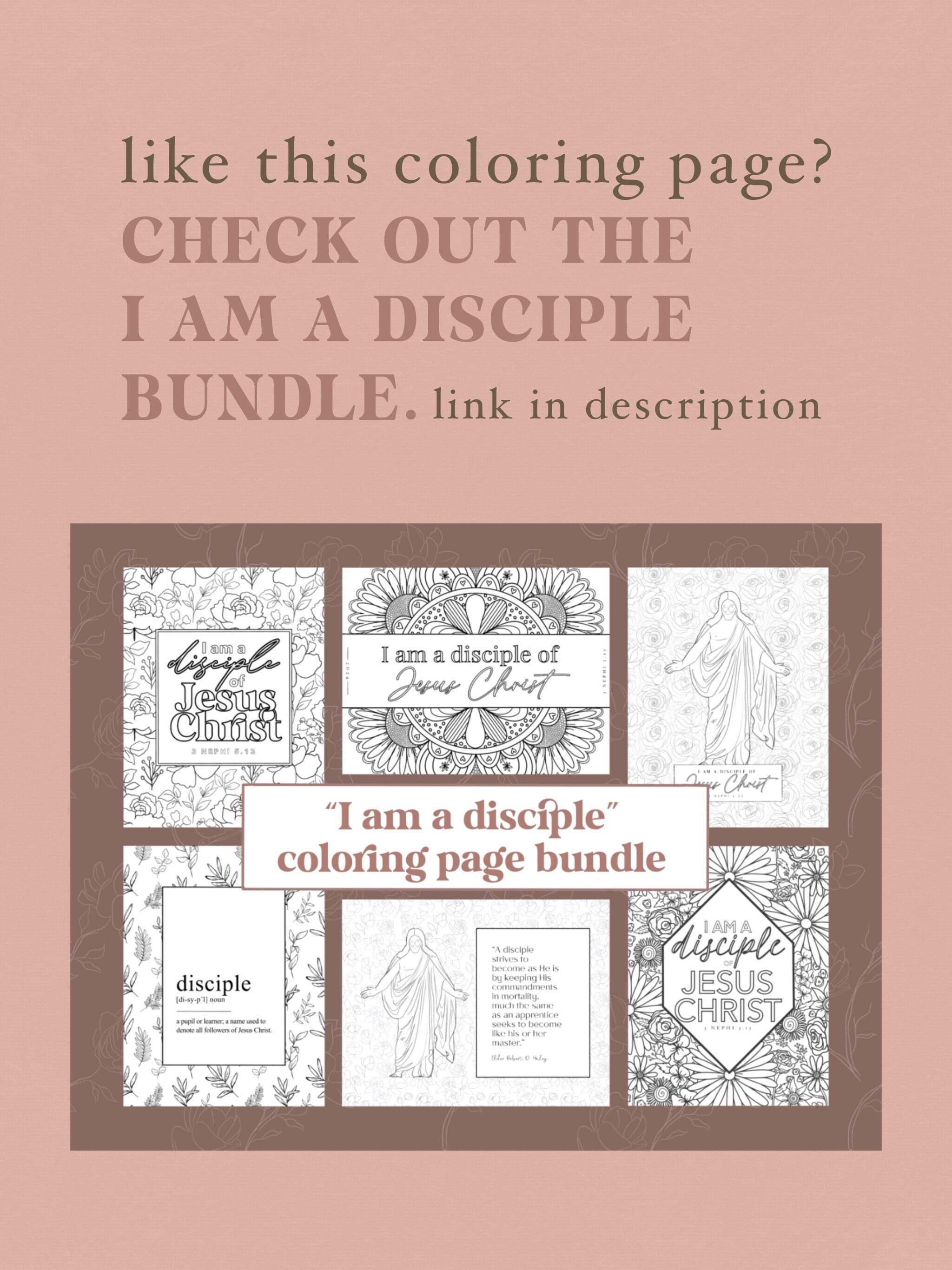 Disciple of Jesus Christ Coloring Page | Floral, Christus, Quote | LDS ...