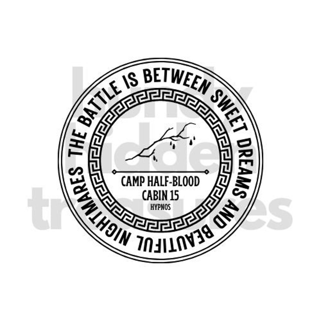 Percy Jackson - Camp Half-blood Cabin 15 - Hypnos - Motto - SVG and PNG ...