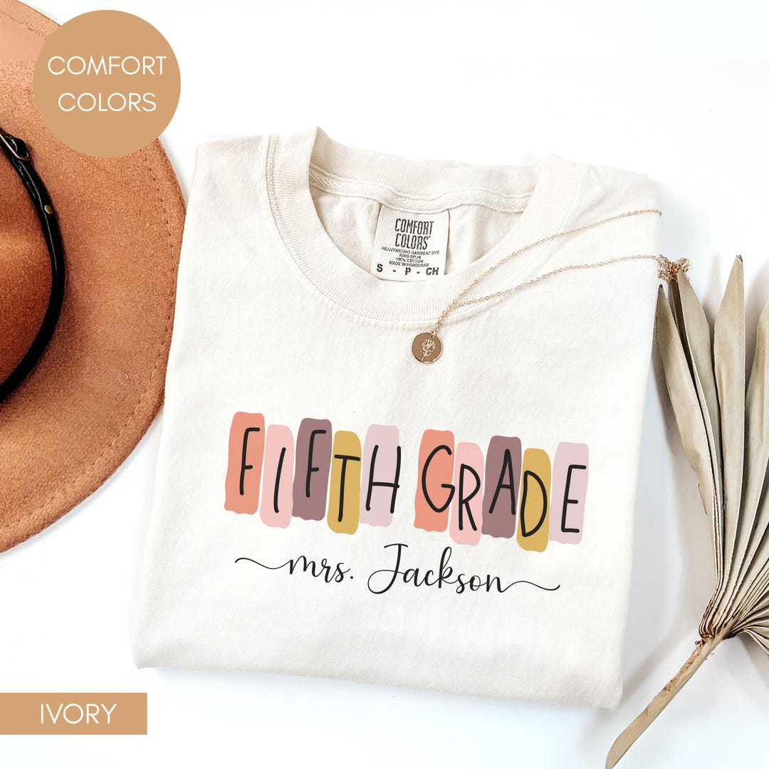 Custom Fifth Grade Teacher Shirt, Comfort Colors® Back to School 5th ...