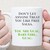 Be Happy Coffee Mug Positive Affirmation, Feel Good Mug, Gift for Her ...