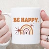 Be Happy Coffee Mug - Positive Affirmation, Feel Good Mug, Gift for Her ...