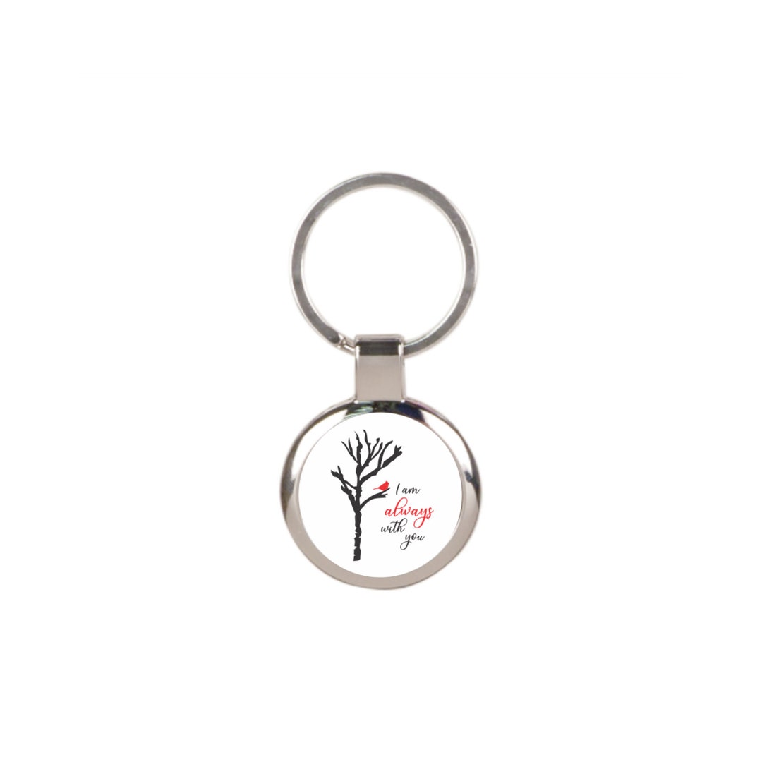 I Am Always With You Keychain, Cardinal Keychain, in Memory Keychain ...