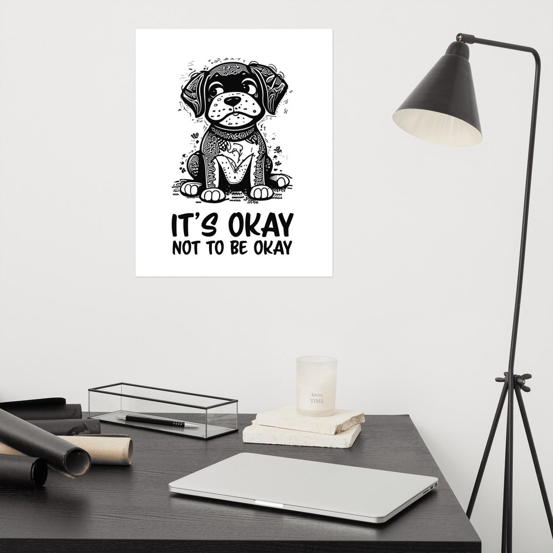 It's Okay Not to Be Okay Poster - Etsy