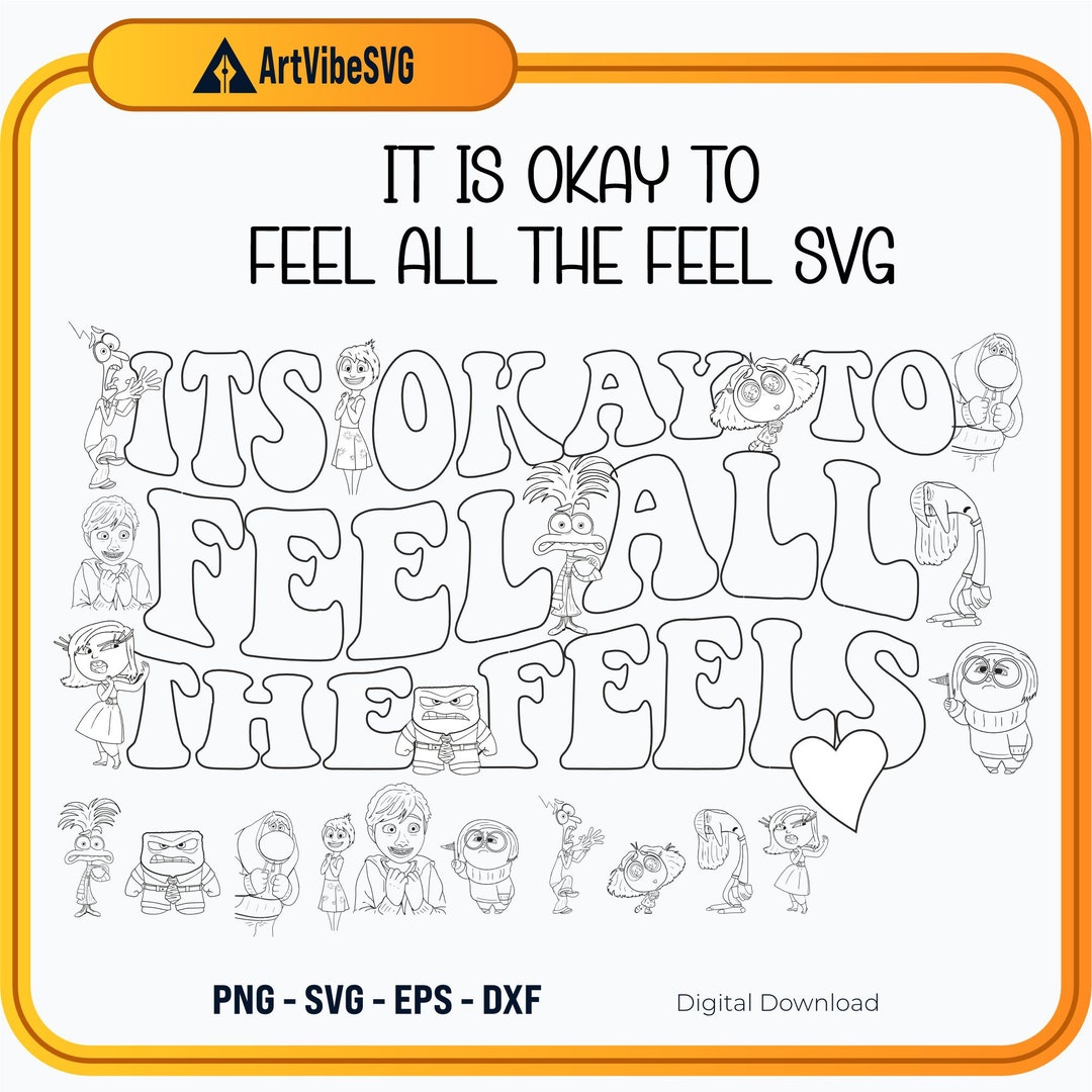 Its Okay to Feel All the Feels Coloring Shirt Svg,mental Health Png ...