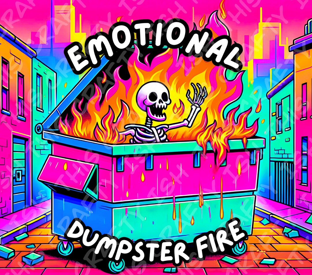 Emotional Dumpster Fire - 20oz Tumbler Sublimation Image Design ...