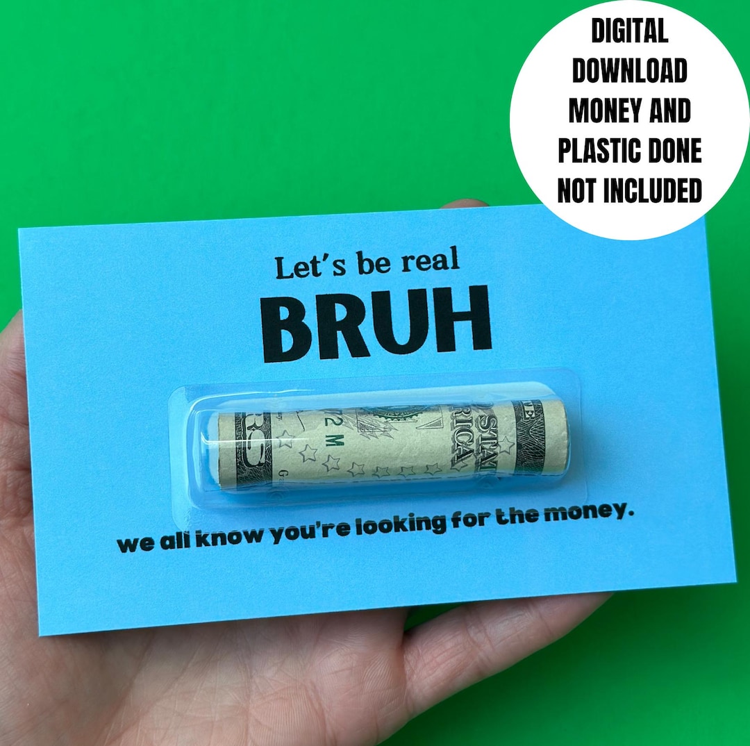 Bruh Printable Money Card for Teen Boy Digital Download Funny Gift for ...