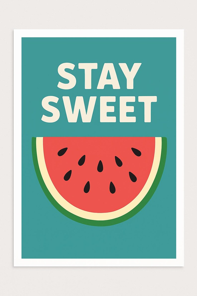 Watermelon Kitchen Print: Stay Sweet Tropical Summer Decor (digital ...
