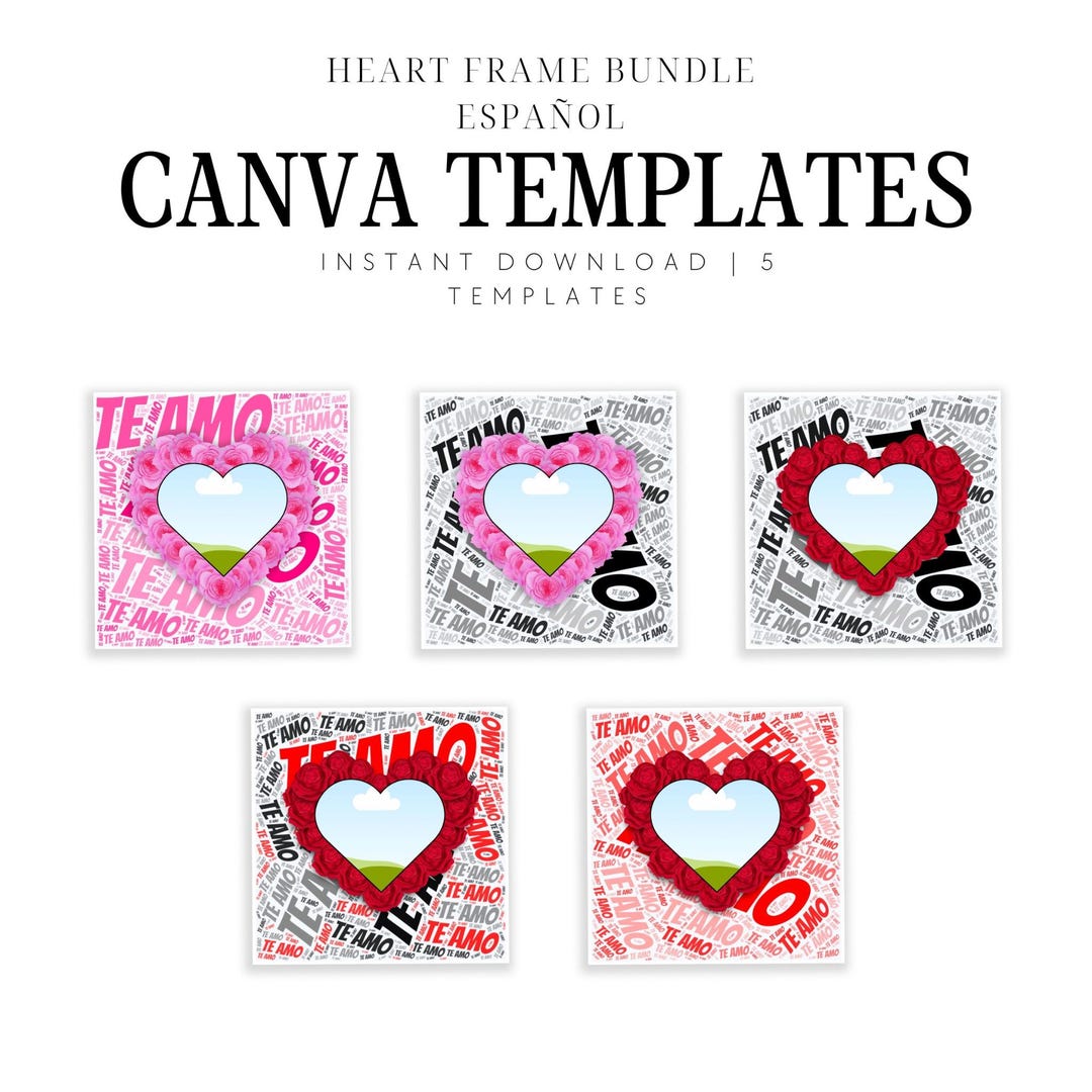 Heart Frame Canva Templates Bundle in Spanish | Te Amo Design | Instant ...