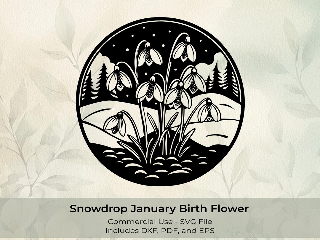 Snowdrop Flower SVG: January Birth Flower, Laser Cut Design (digital ...