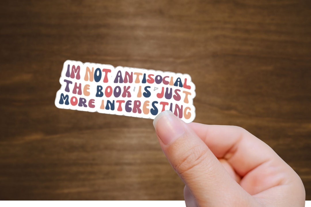 Antisocial Sticker, Bookish Kiss-cut Stickers, Interesting Book, Kindle ...