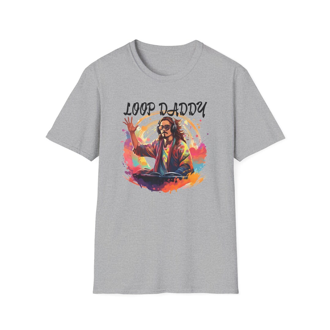 Loop Daddy Shirt, Music Festival T Shirts, Rave Shirt, DJ Shirts, Fan ...